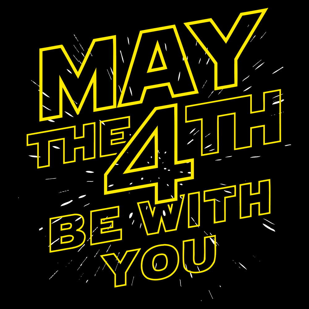 Legacy Worthy Phrase "May the Force be with you" - Likes UP